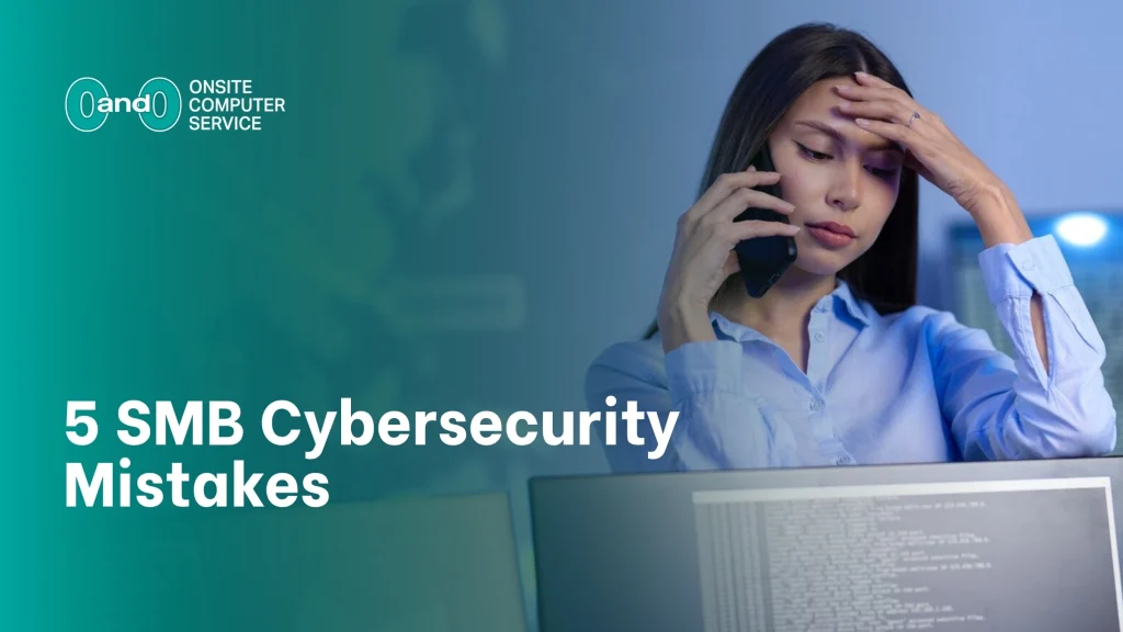 Cybersecurity Mistakes Small Businesses Make How To Avoid